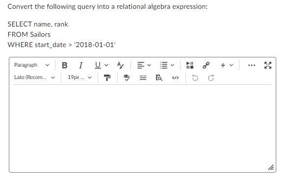 Convert the following query into a relational algebra | Chegg.com