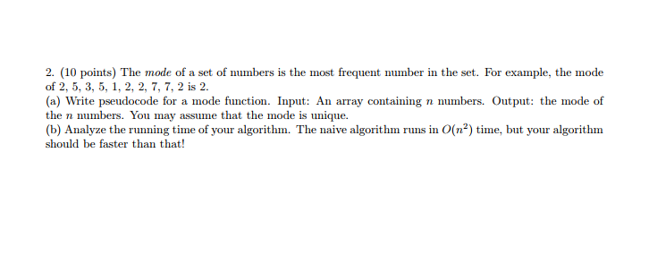Solved n 2. (10 points) The mode of a set of numbers is the | Chegg.com