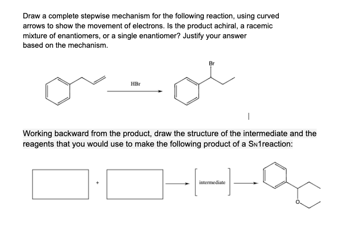 Solved Draw a complete stepwise mechanism for the following | Chegg.com