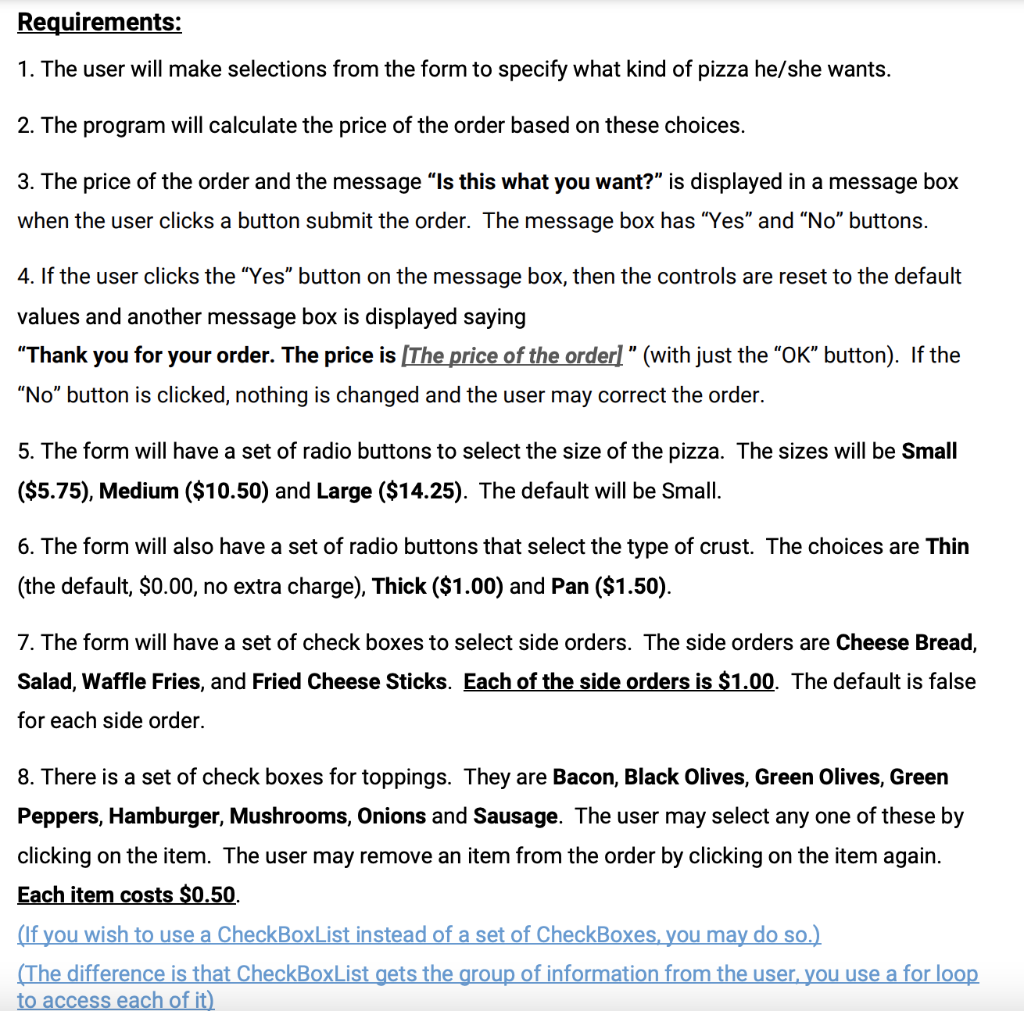 You must use visual studio and ONLY windows form IDE | Chegg.com
