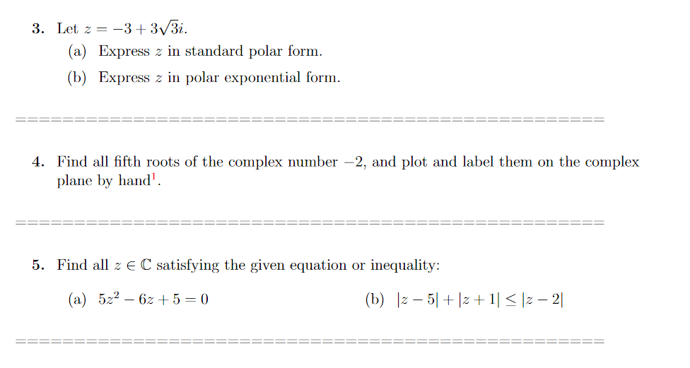 Solved 3. Let z=−3+33i. (a) Express z in standard polar | Chegg.com