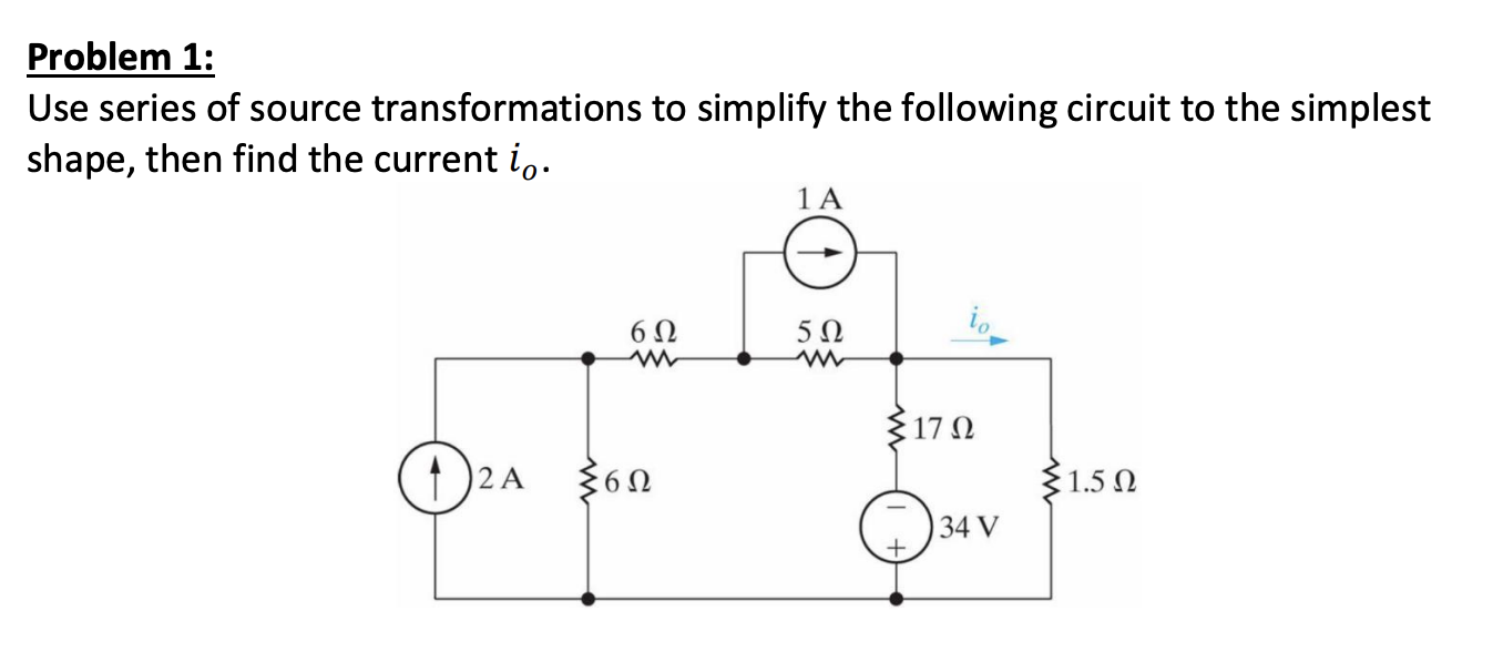 Solved Use Series Of Source Transformations To Simplify The