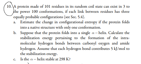 Solved 10. A protein made of 101 residues in its random coil | Chegg.com