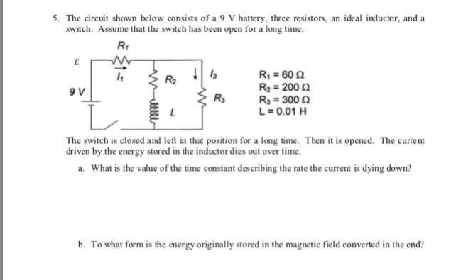 Solved 5. The circuit shown below consists of a 9 V battery, | Chegg.com