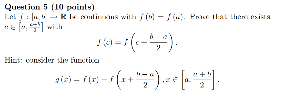 Solved Question 5 (10 points) Let f:[a,b]→R be continuous | Chegg.com