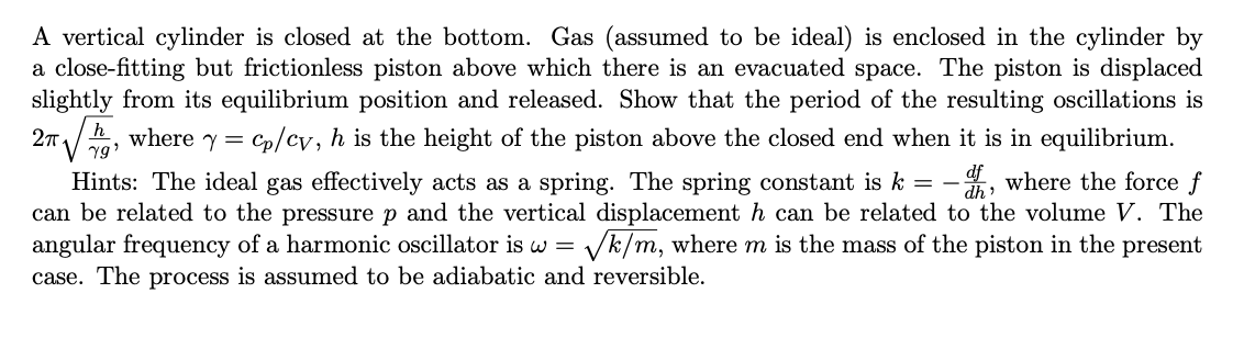Solved A vertical cylinder is closed at the bottom. Gas | Chegg.com
