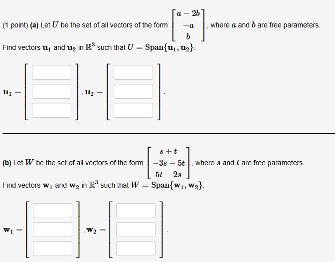 Solved (1 point) (a) Let U be the set of all vectors of the | Chegg.com
