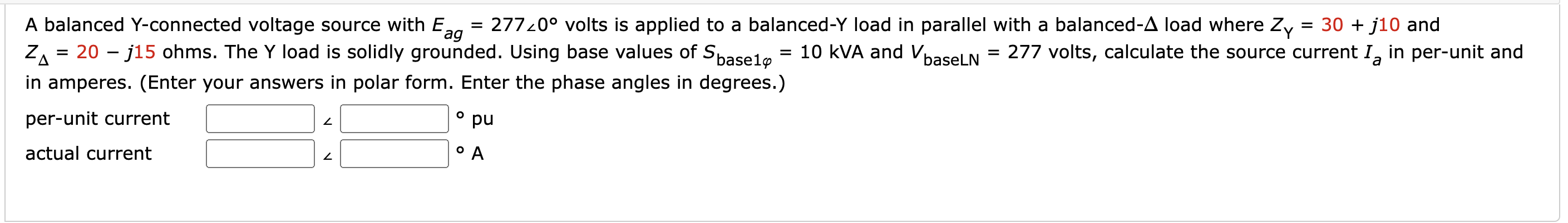 Solved A balanced Y-connected voltage source with Eag=277∠0∘ | Chegg.com