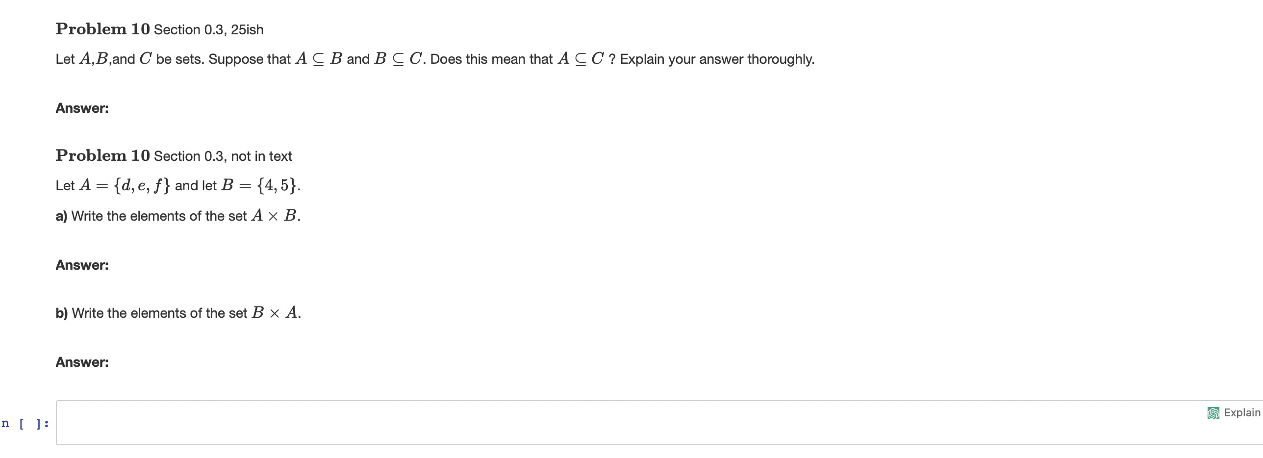 Solved Let A,B,and C be sets. Suppose that A⊆B and B⊆C. Does | Chegg.com