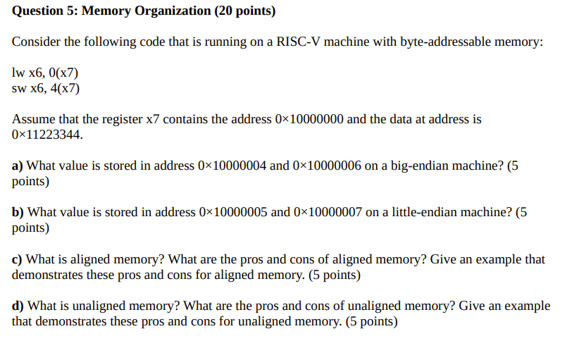 Solved Question 5: Memory Organization (20 points) Consider | Chegg.com