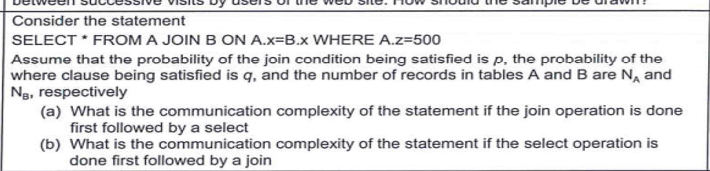 Solved Consider the statementSELECT * ﻿FROM A JOIN B ON | Chegg.com