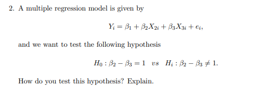 Solved 2. A multiple regression model is given by | Chegg.com