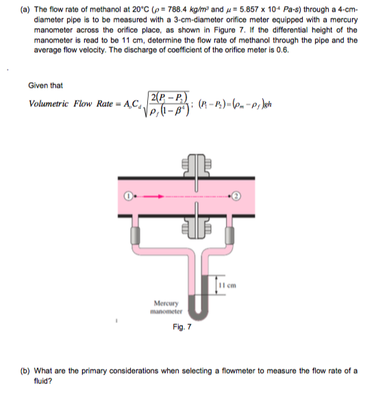 Solved (a) The flow rate of methanol at 20°C (?= 788.4 kgmP | Chegg.com
