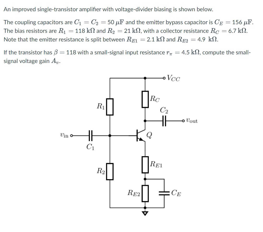 Solved An improved single-transistor amplifier with | Chegg.com