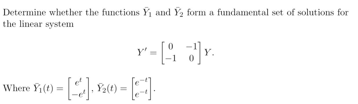 Solved Determine whether the functions Yſ and Y2 form a | Chegg.com