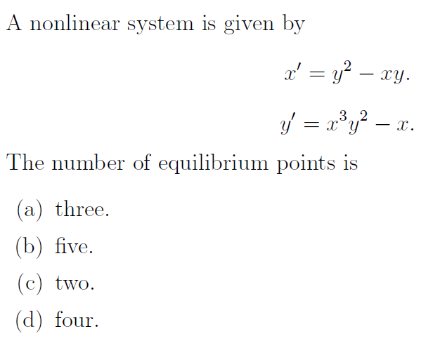 Solved A nonlinear system is given by a' = y2 – xy. = Ꮖ . y' | Chegg.com