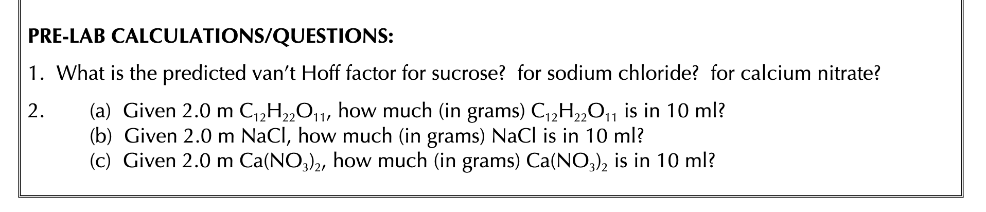Solved PRE-LAB CALCULATIONS/QUESTIONS: 1. What is the | Chegg.com