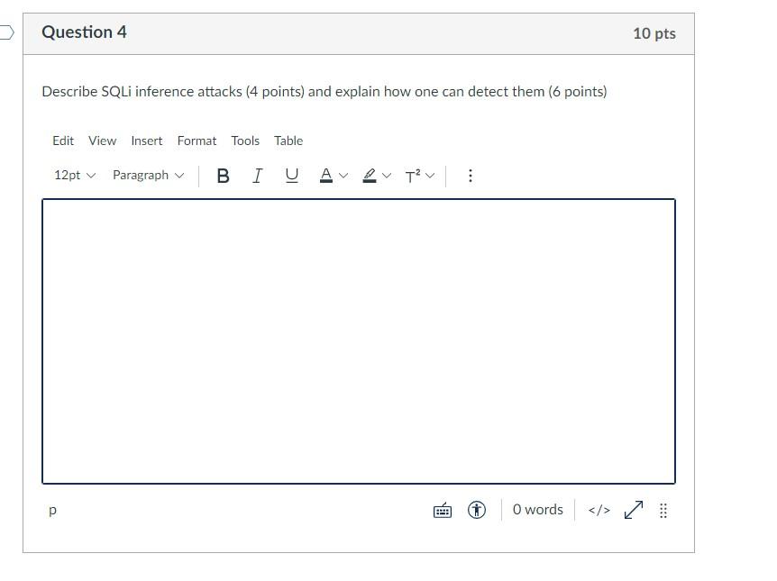 Solved Question 3 10 pts Explain what SQLi Inband attack is | Chegg.com