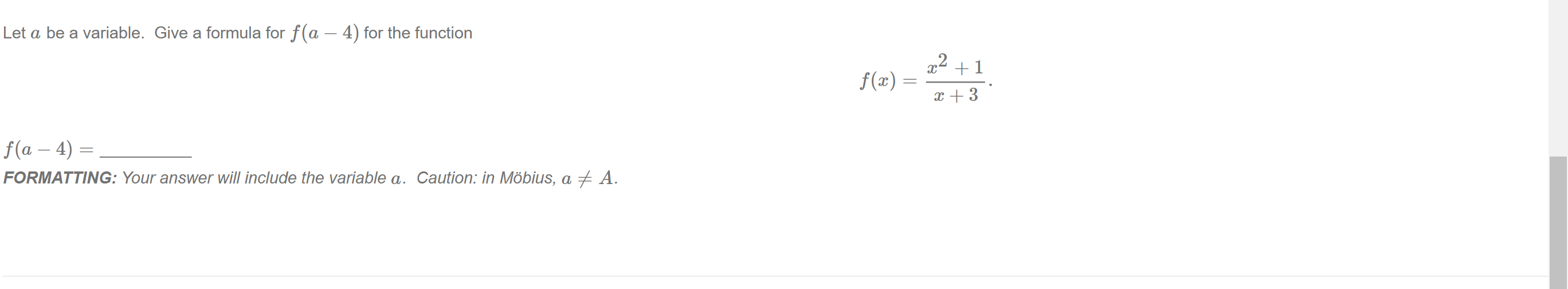 Solved Let a be a variable. Give a formula for f(a−4) for | Chegg.com