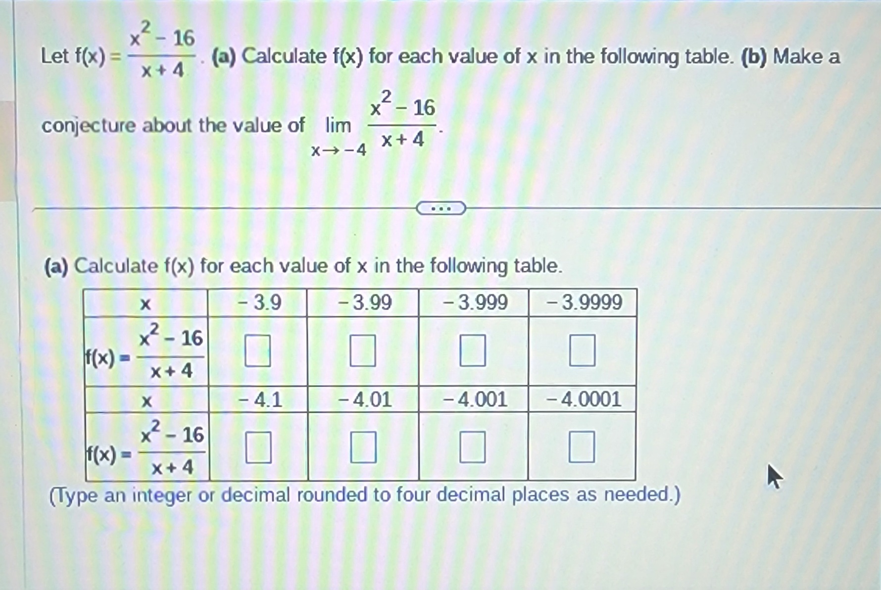 Solved Let f(x)=x2-16x+4, (a) ﻿Calculate f(x) ﻿for each | Chegg.com