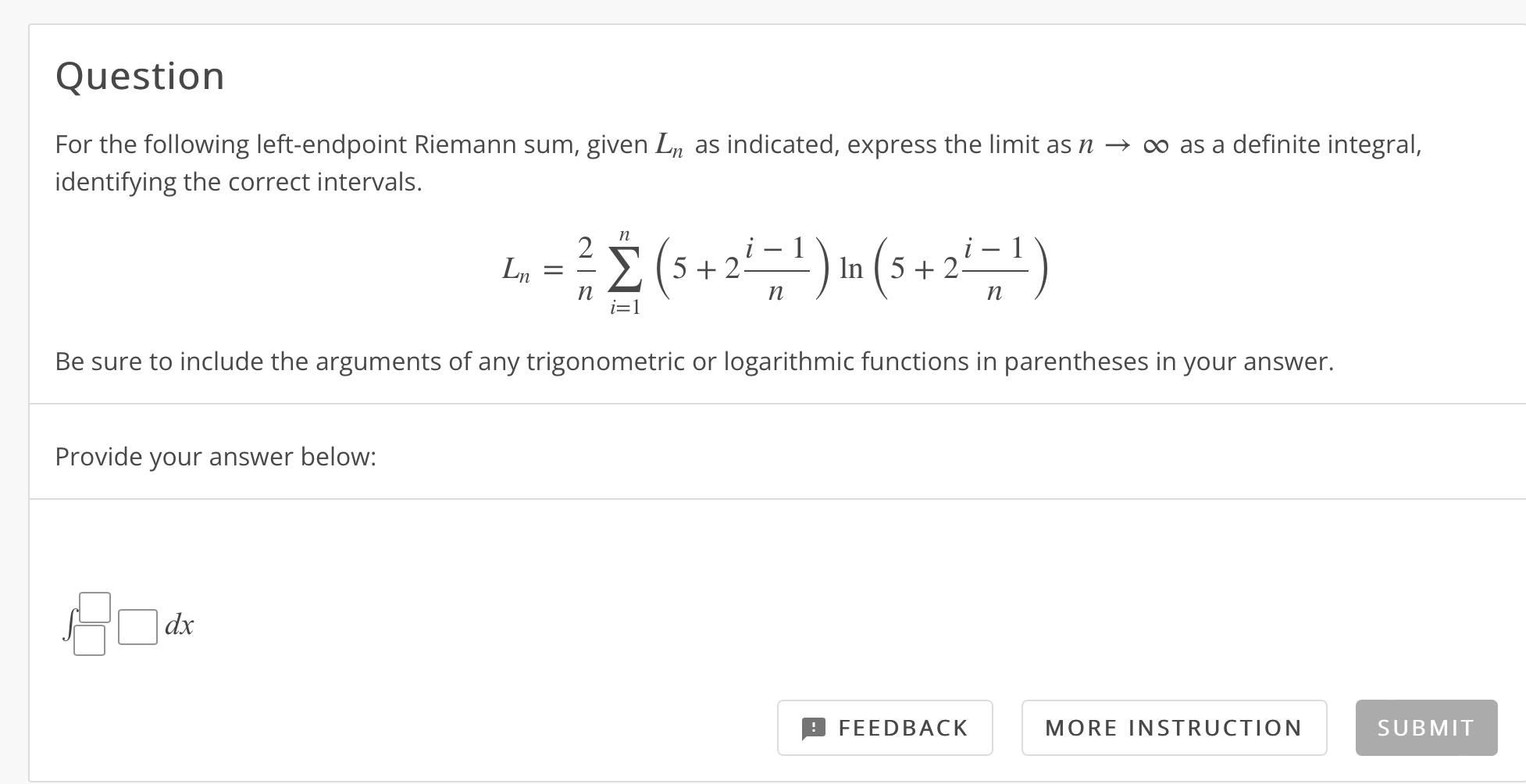 Solved For the following left-endpoint Riemann sum, given Ln | Chegg.com