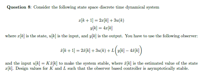 Solved Question 8: Consider the following state space | Chegg.com