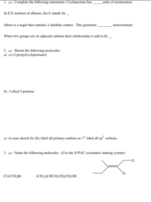 Solved 1· Complete the following statements: Cyclopentene | Chegg.com