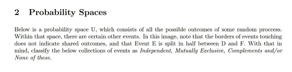 Solved 2 Probability Spaces Below is a probability space U, | Chegg.com
