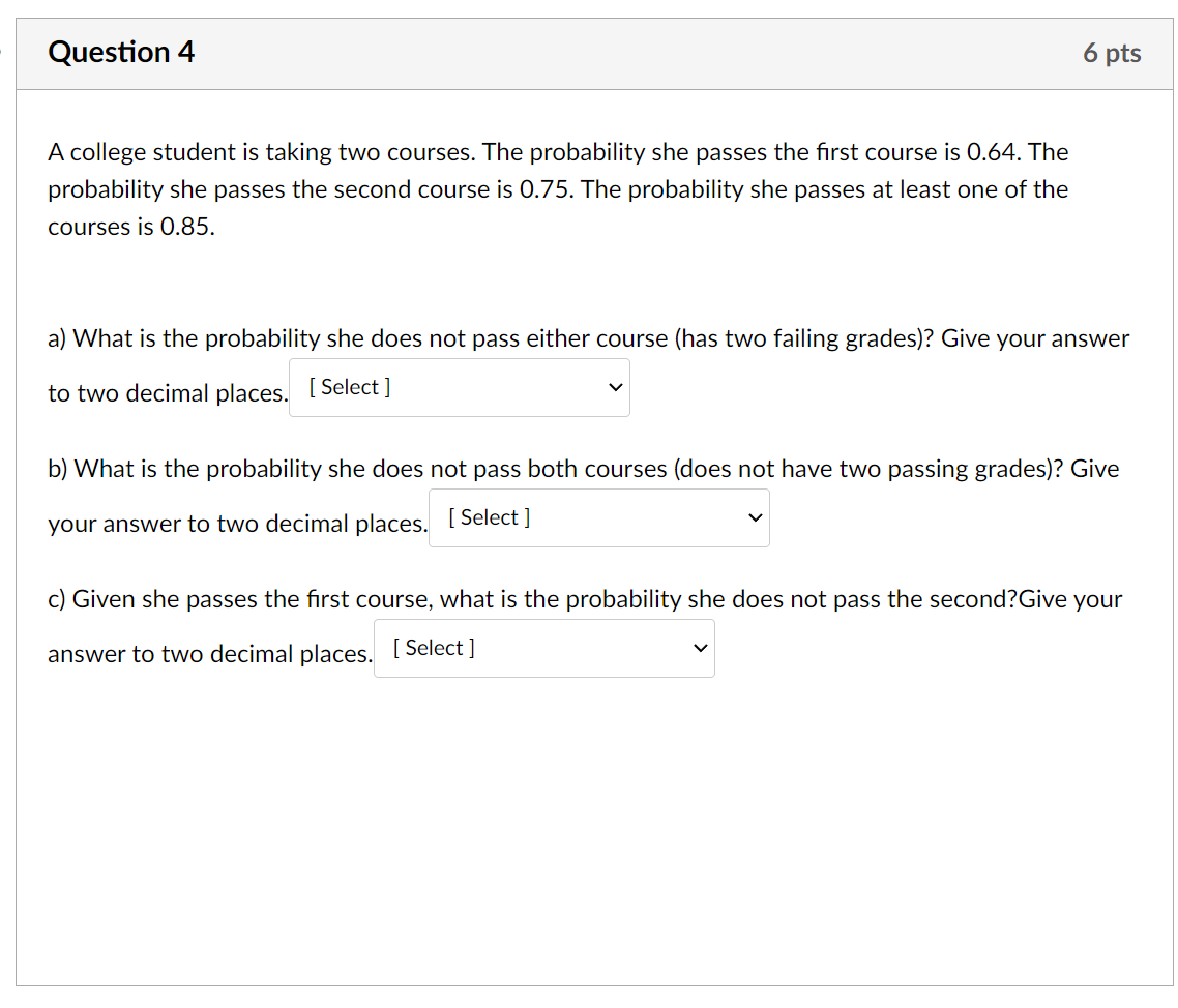 Solved A college student is taking two courses. The | Chegg.com