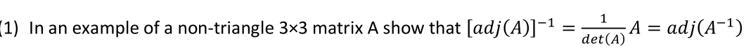 Solved (1) In an example of a non-triangle 3x3 matrix A show | Chegg.com