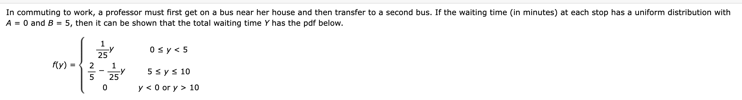 Solved In commuting to work, a professor must first get on a | Chegg.com