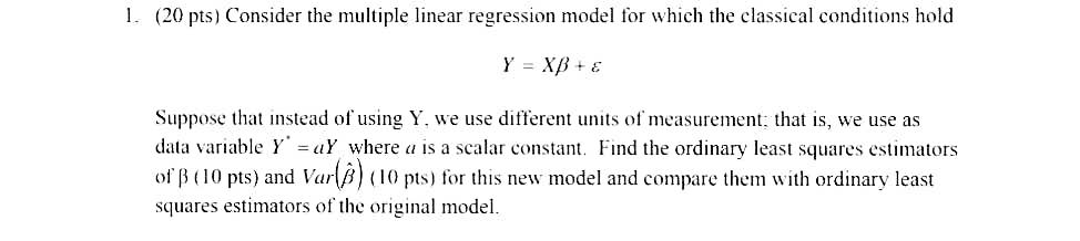 Solved 1. (20 pts) Consider the multiple linear regression | Chegg.com
