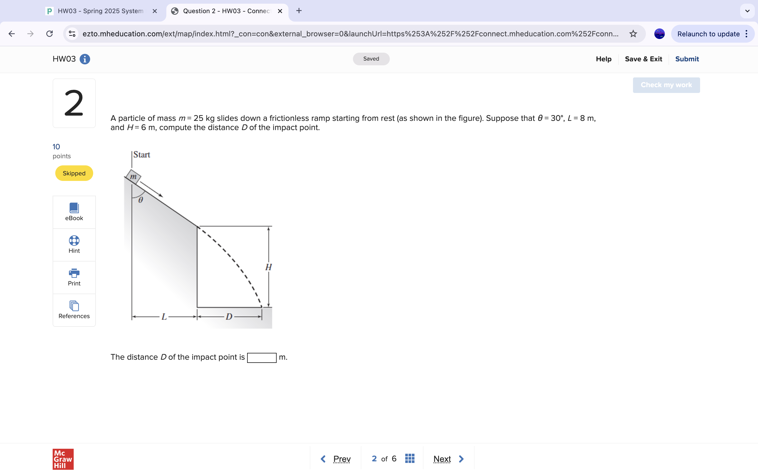 A particle of ﻿mass m=25kg ﻿slides down a | Chegg.com