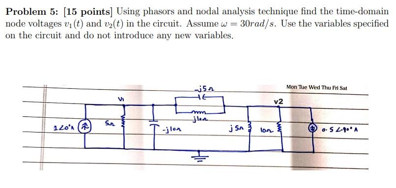 Solved Using phasors and nodal analysis technique find the | Chegg.com