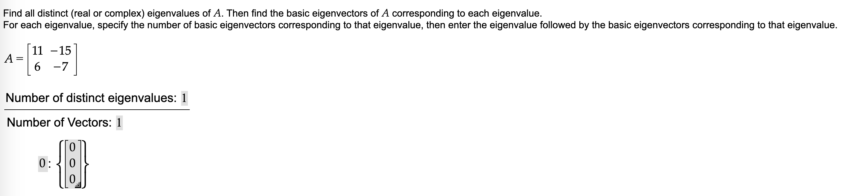 Solved Find all distinct (real or complex) eigenvalues of A. | Chegg.com