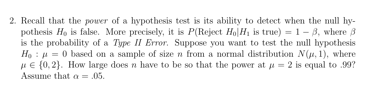 Solved Recall that the power of a hypothesis test is its | Chegg.com