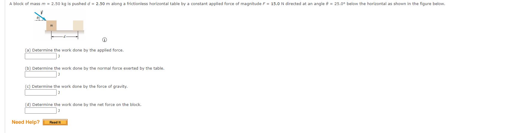 Solved (i) (a) Determine the work done by the applied force. | Chegg.com