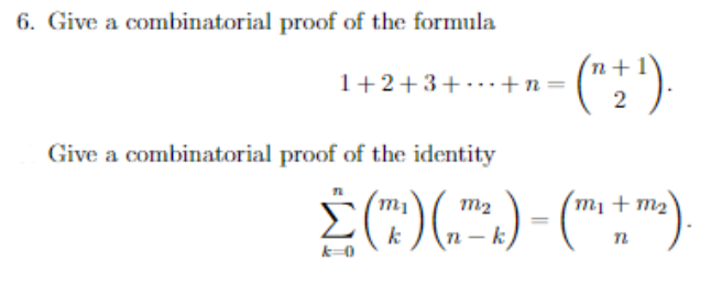 Solved 6 Give A Combinatorial Proof Of The Formula