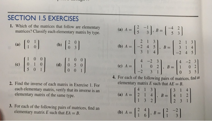 Solved SECTION 1.5 EXERCISES 1. Which of the matrices that | Chegg.com