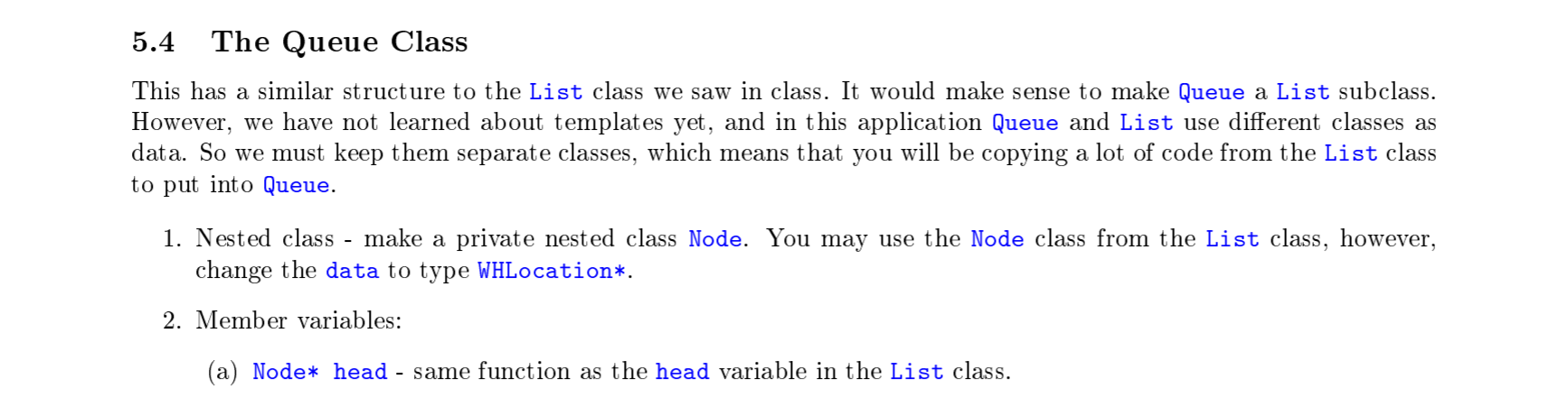 Solved 5.4 The Queue Class This has a similar structure to | Chegg.com