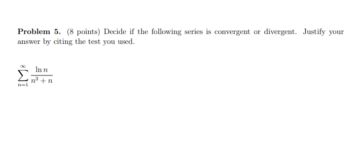 Solved Problem 5. (8 ﻿points) ﻿Decide if the following | Chegg.com