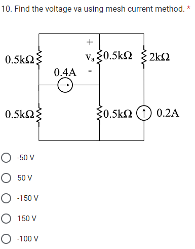 Solved 10. Find the voltage va using mesh current method. * | Chegg.com
