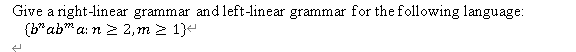 Solved Give a right-linear grammar and left-linear grammar | Chegg.com