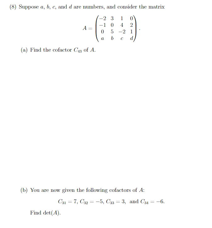 Solved (8) Suppose a,b,c, and d are numbers, and consider | Chegg.com