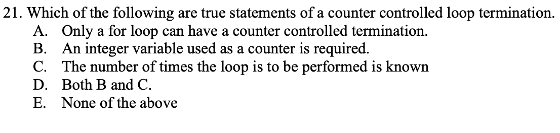 Solved 21. Which of the following are true statements of a | Chegg.com