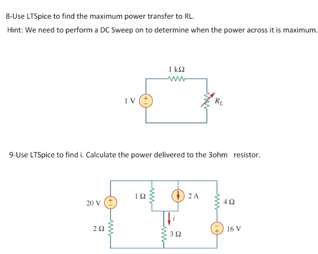 Solved 8-Use LTSpice to find the maximum power transfer to | Chegg.com