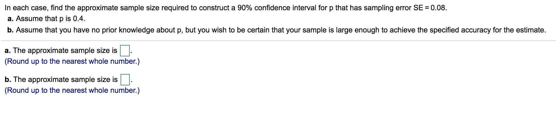 Solved In each case, find the approximate sample size | Chegg.com