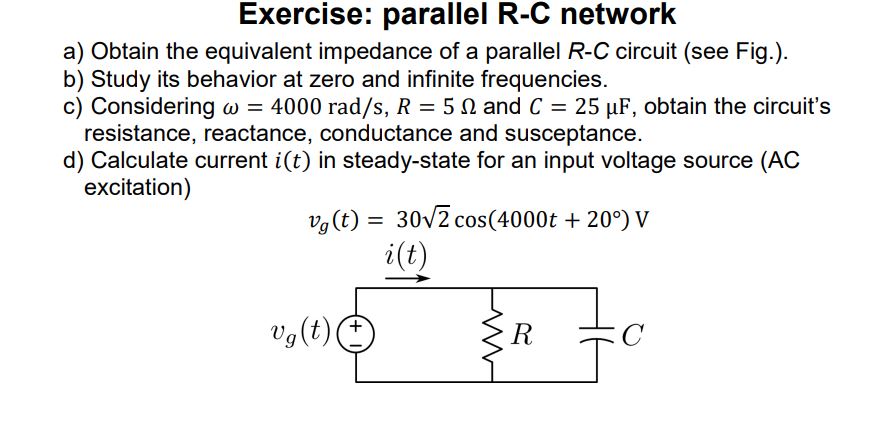 Solved Exercise: parallel R-C networka) ﻿Obtain the | Chegg.com