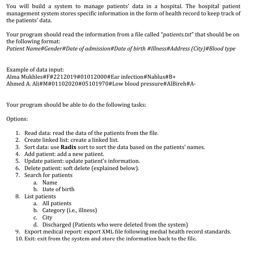 You will build a system to manage patients' data in a | Chegg.com