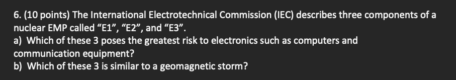 Solved 6. (10 points) The International Electrotechnical | Chegg.com